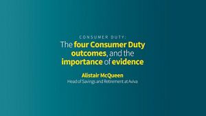 The Consumer Duty and Aviva - Aviva